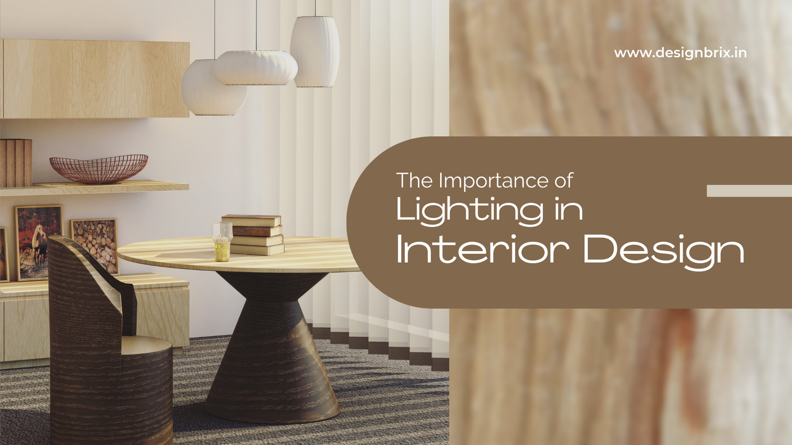 5 Importance Of Lighting In Interior Design For Amazing Space - Design Brix